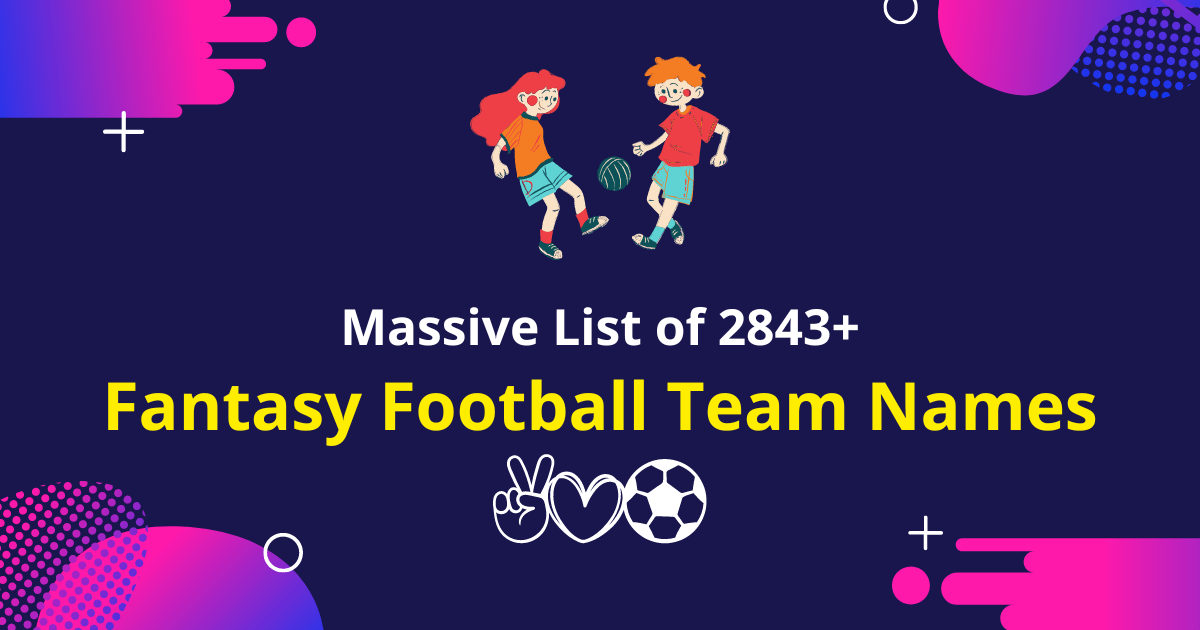 2743+ Inappropriate Fantasy Football Team Names: Dark, NSFW & more 😋 (2026)