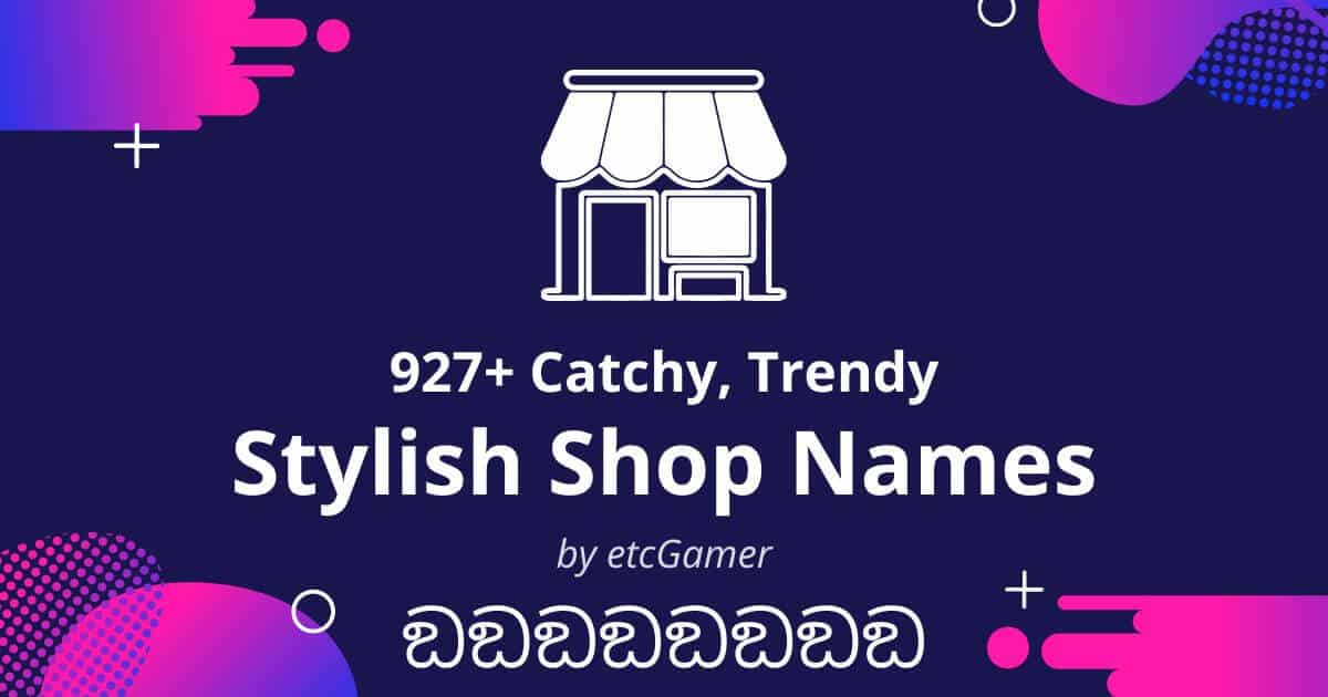927+ Stylish names for Shops: Catchy, Trendy & More 😍 | October 2025